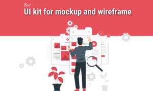 Top 10 UI kit for mockup and wireframe for website 2020
