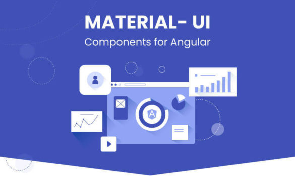 Best Material-UI components for Angular 2021