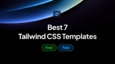 Top 9 Tailwind CSS Templates (Free & Paid)