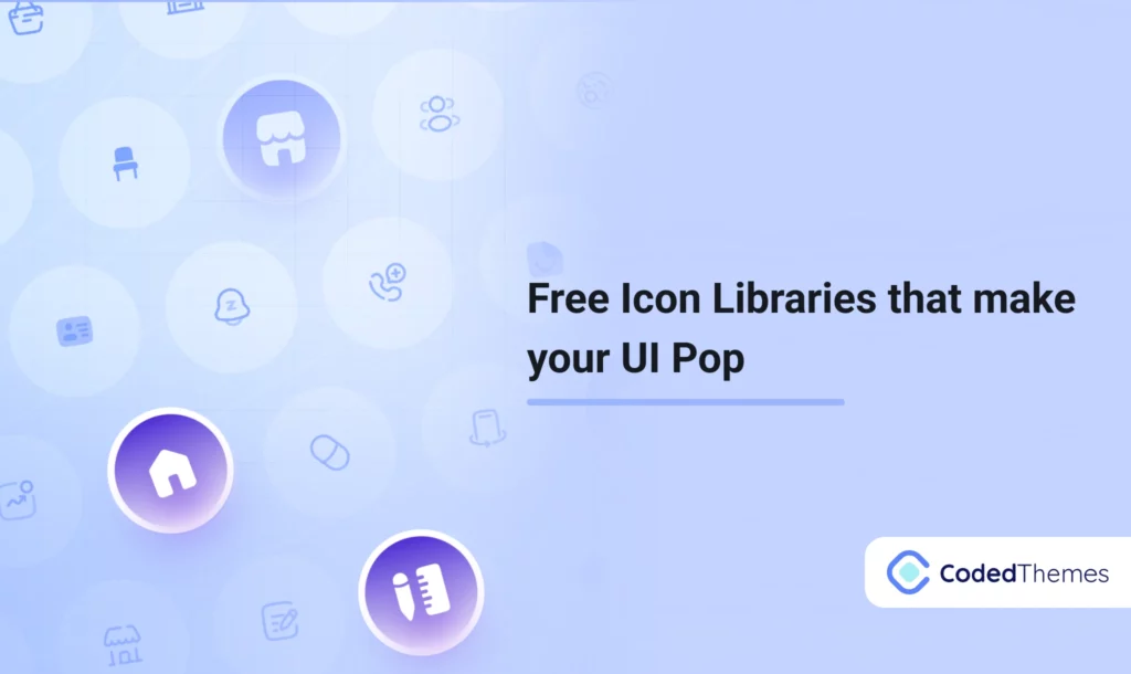 Best Free Icon Libraries for UI Design in 2025 - CodedThemes